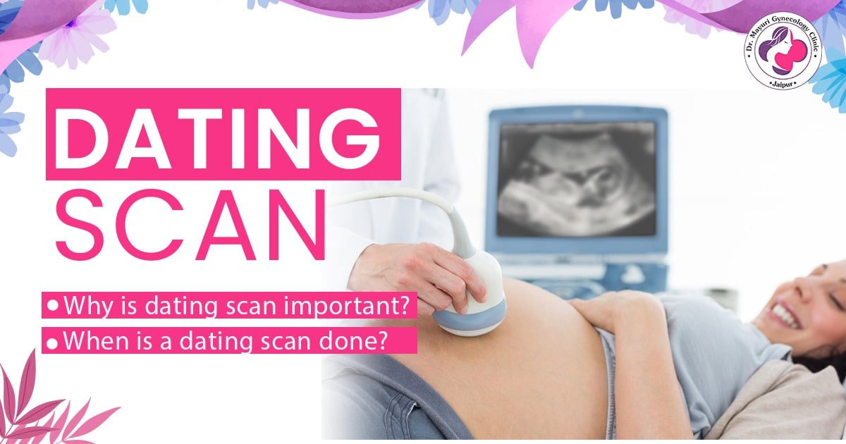 Dating Scan in Jaipur, Dating scan center for pregnancy checkup in Jaipur